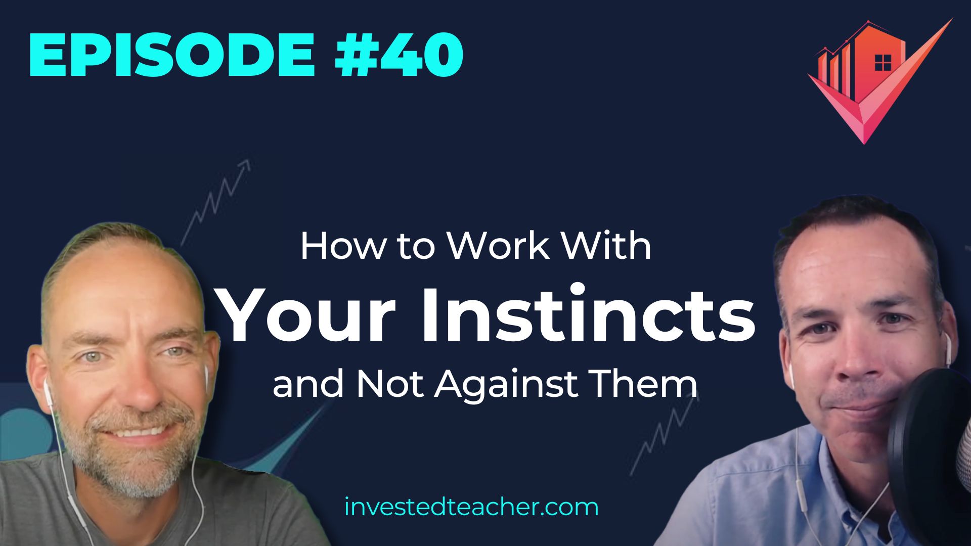 Episode 40: How to Work With Your Instincts and Not Against Them ...