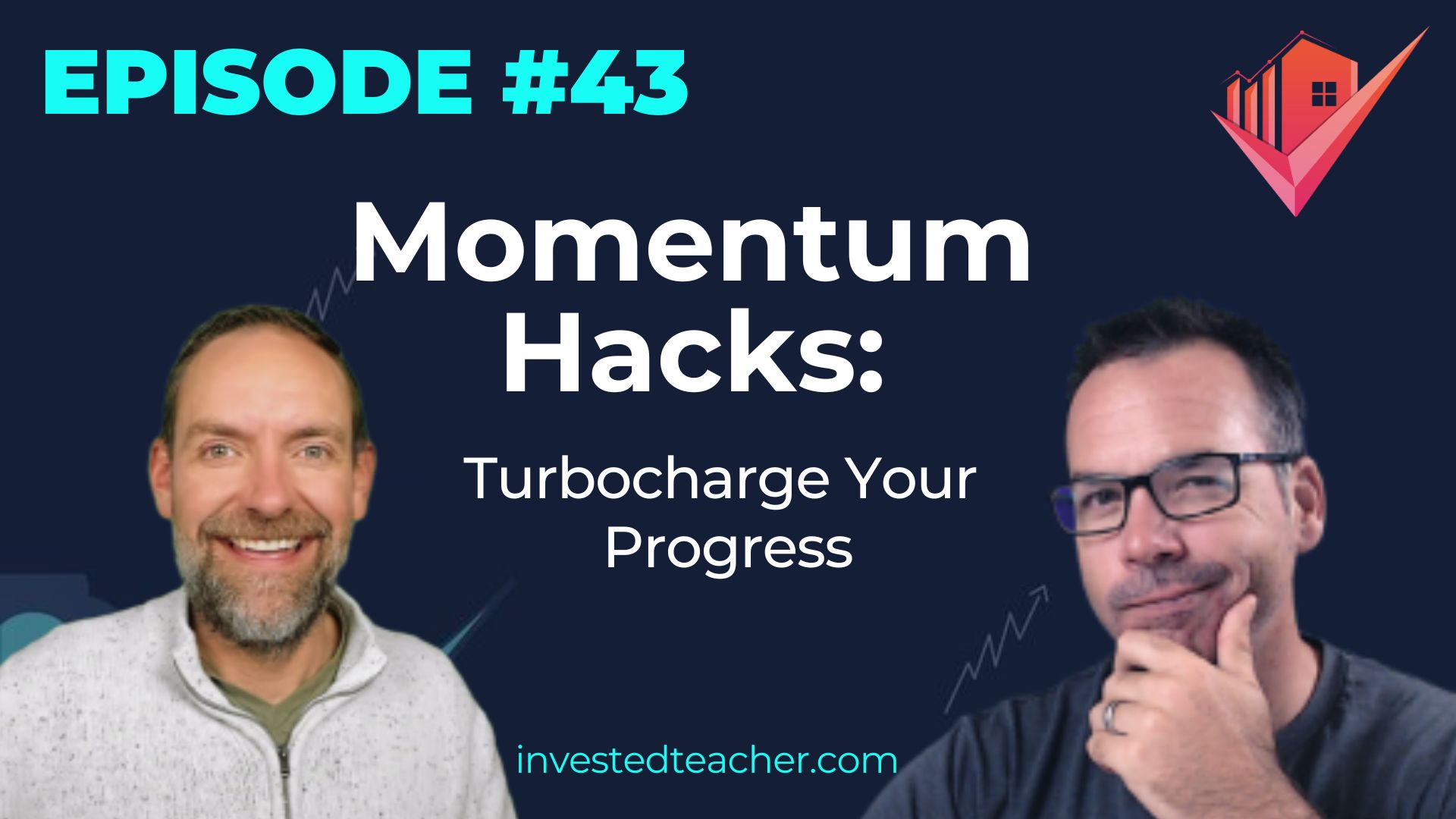 Episode 43: Momentum Hacks: Turbocharge Your Progress - Canadian Wealth Secrets