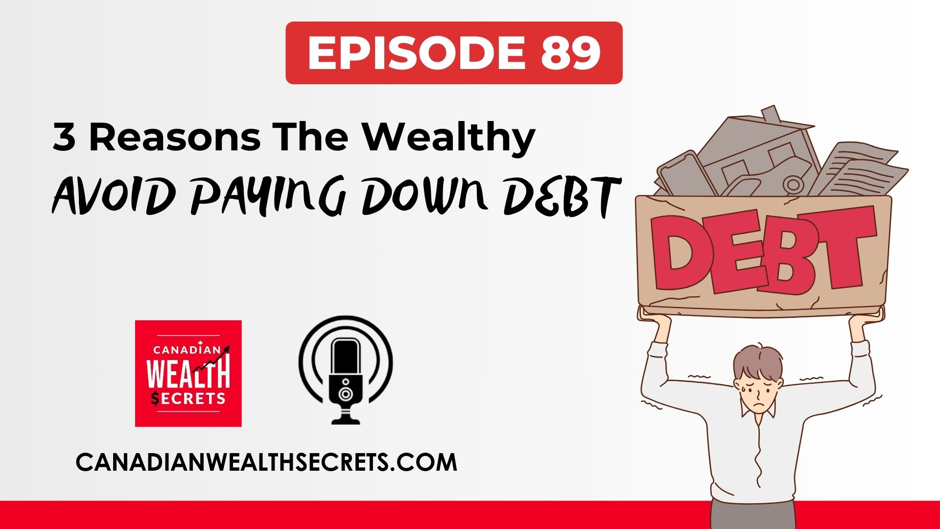3 Reasons The Wealthy Avoid Paying Down Debt | Canadian Corporate Tax ...